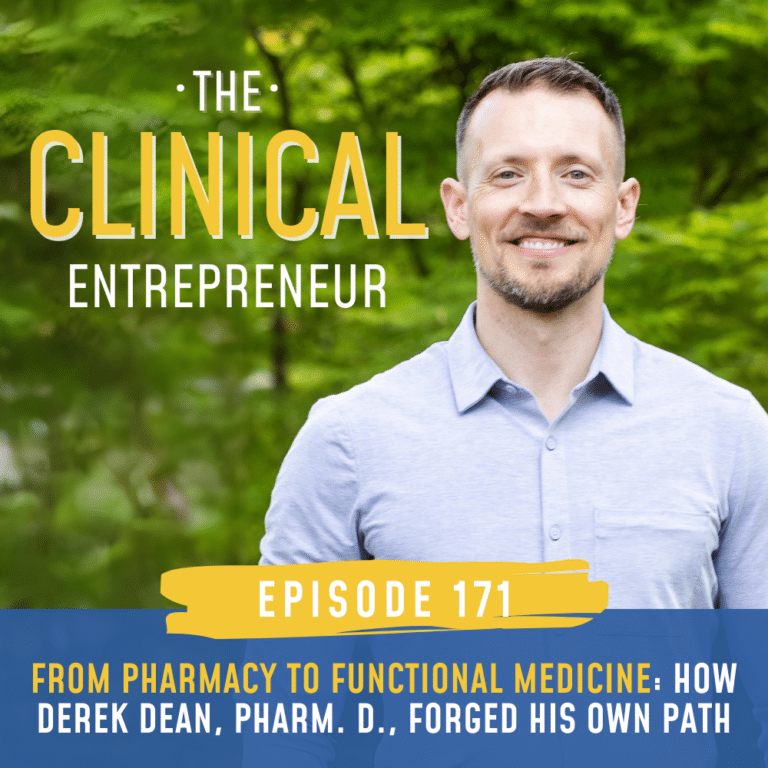 171: From Pharmacy to Functional Medicine: How Derek Dean, Pharm. D ...