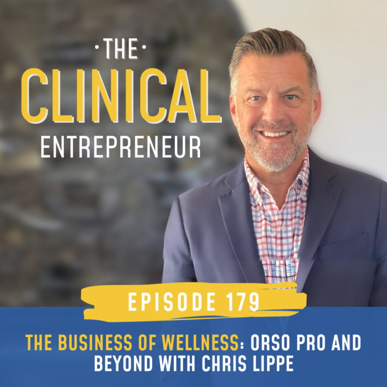 179: The Business of Wellness: Orso Pro and Beyond with Chris Lippe ...